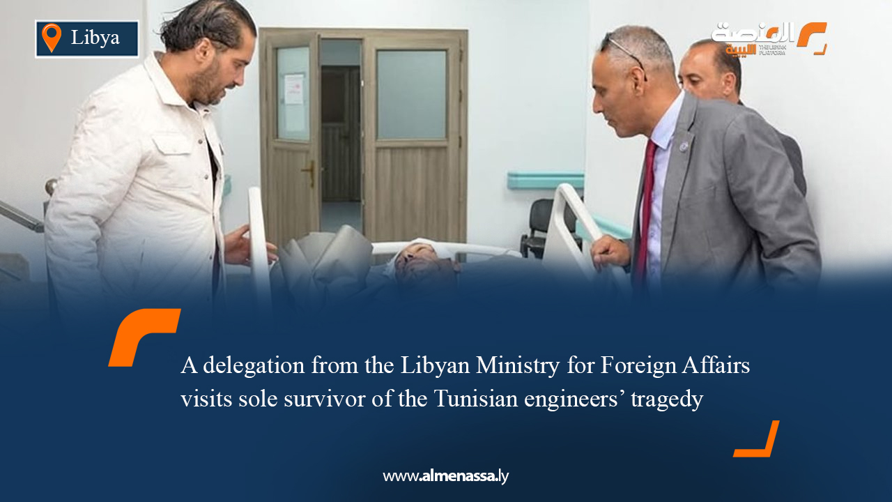A delegation from the Libyan Ministry for Foreign Affairs visits sole survivor of the Tunisian ...