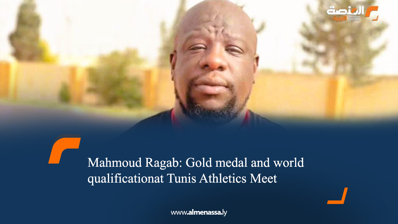 Mahmoud Ragab: Gold medal and world qualificationat Tunis Athletics ...